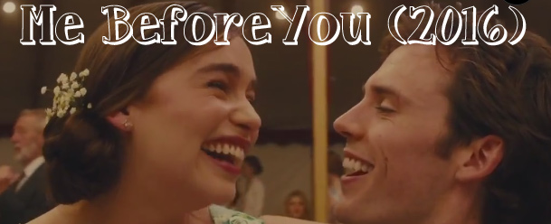 [Review] Me Before You (2016) – The Neferland